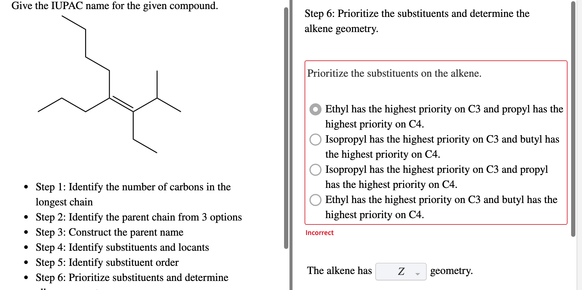 Solved Give the IUPAC name for the given compound. Step 6: | Chegg.com