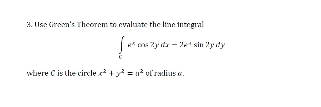 Solved 3. Use Green's Theorem to evaluate the line integral | Chegg.com