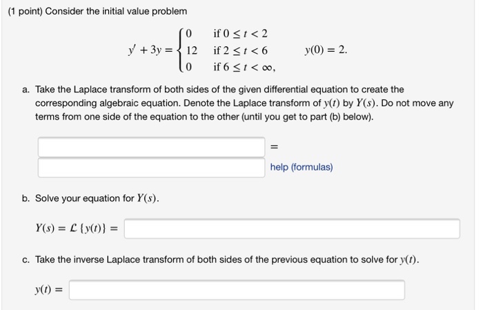 Solved (1 point) Consider the initial value problem y+3y = | Chegg.com