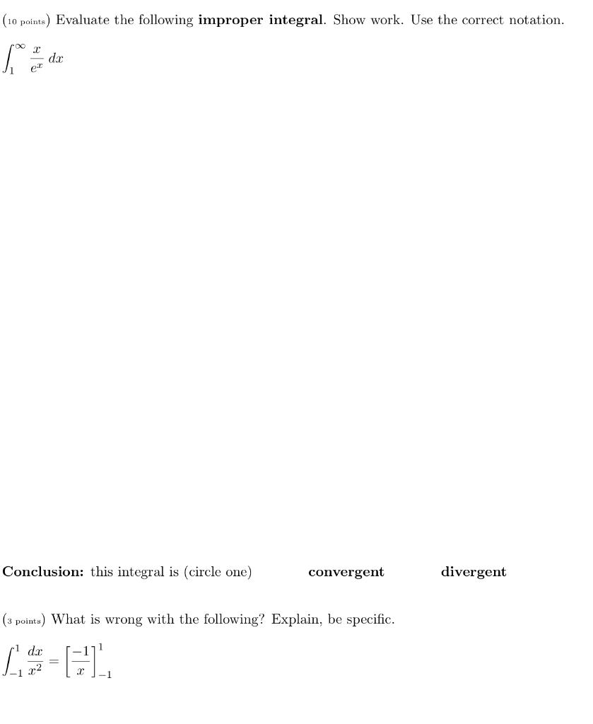 Solved (10 points) Evaluate the following improper integral. | Chegg.com