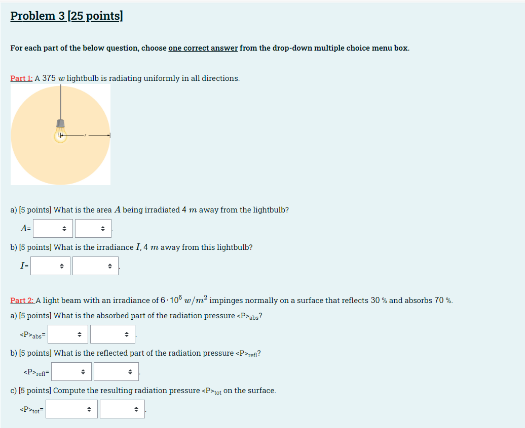 Solved Problem 3 [25 ﻿points]For each part of the below | Chegg.com