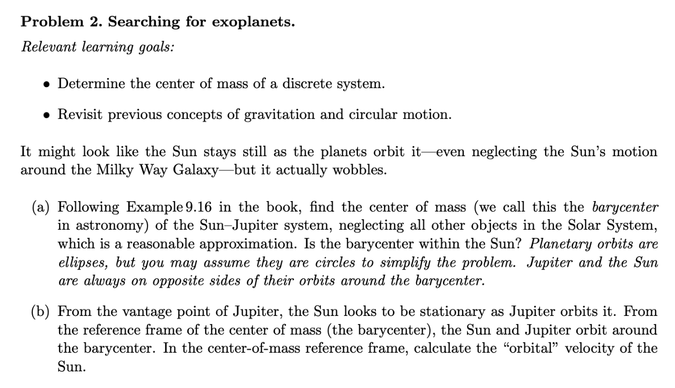 Solved by an EXPERT Problem 2. ﻿Searching for exoplanets.Relevant ...