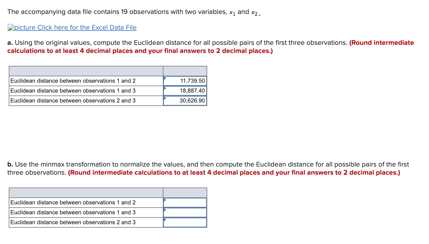 Solved C-1. Using the original values, compute the Manhattan | Chegg.com