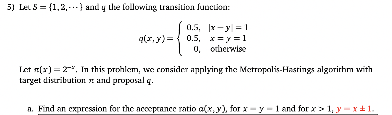 Solved 5) Let S={1,2,⋯} and q the following transition | Chegg.com