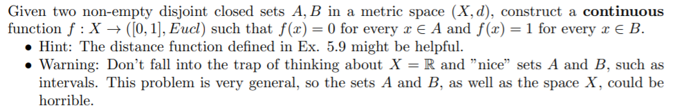 Solved Given two non-empty disjoint closed sets A, B in a | Chegg.com
