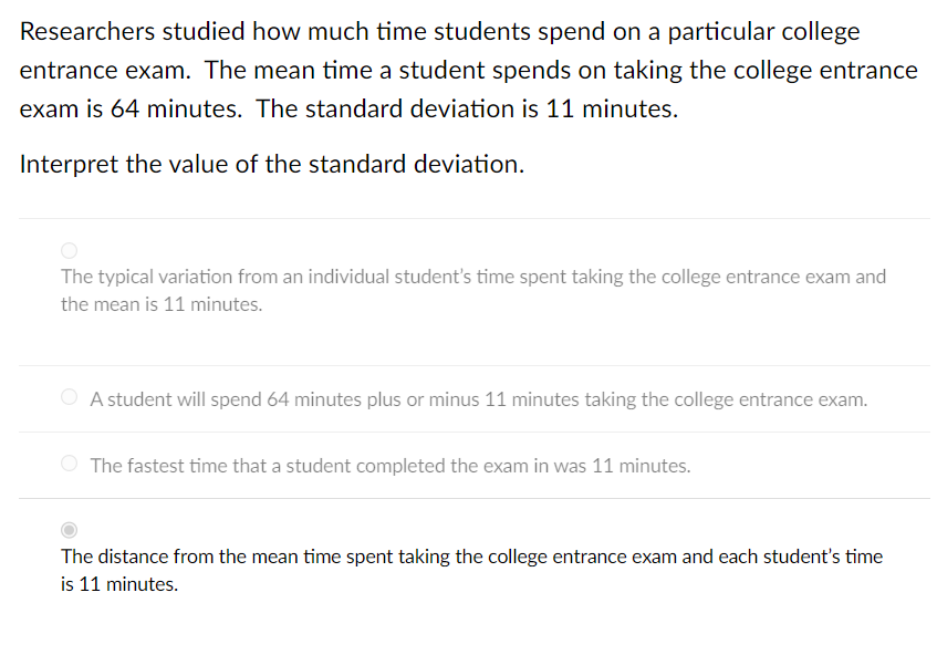Solved Researchers studied how much time students spend on a | Chegg.com