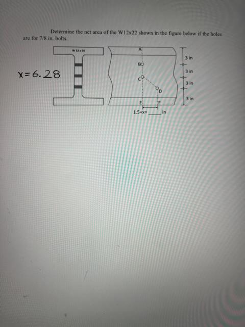 Solved Determine the net area of the W 12×22 shown in the | Chegg.com