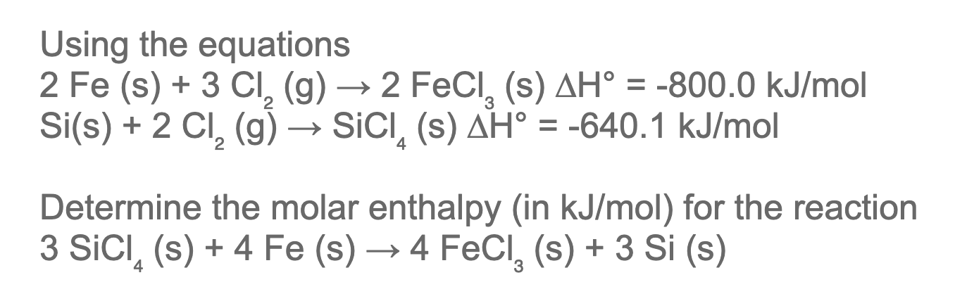 Solved Using the equations 2 Fe (s) + 3 CI, (g) → 2 FeCl, | Chegg.com