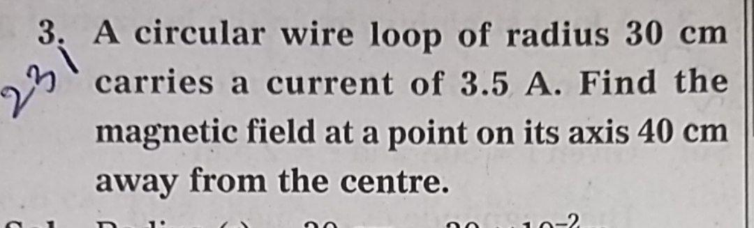 Solved 231 3. A circular wire loop of radius 30 cm carries a | Chegg.com