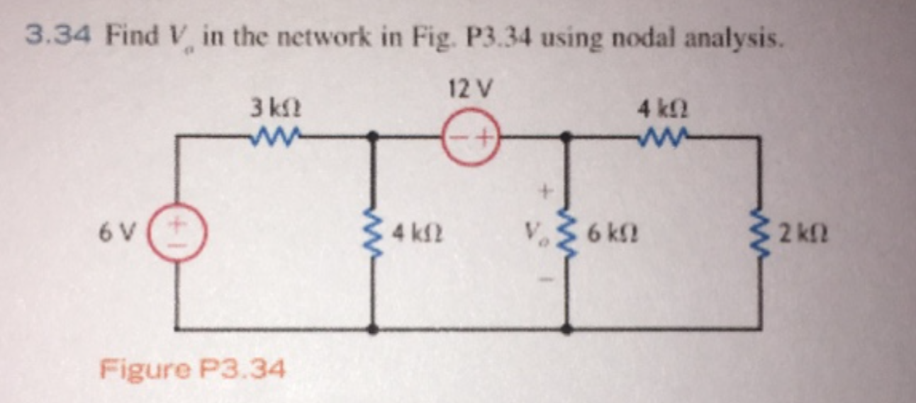 Solved 3.34 ﻿Find Ve ﻿in the network in Fig. P3.34 ﻿using | Chegg.com