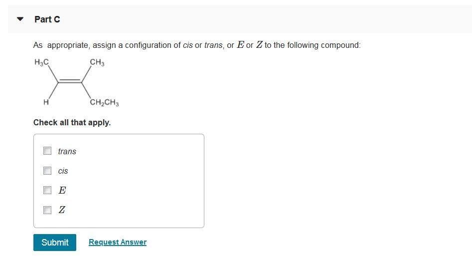 Solved Part A As appropriate, assign a configuration of cis | Chegg.com