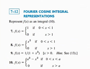 Solved Lo if 7-12 FOURIER COSINE INTEGRAL REPRESENTATIONS | Chegg.com