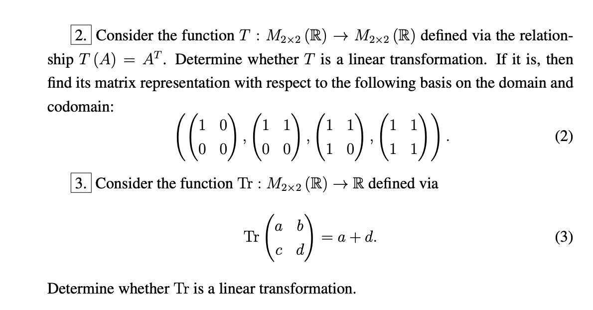 Solved 2. Consider the function T:M2×2(R)→M2×2(R) defined | Chegg.com