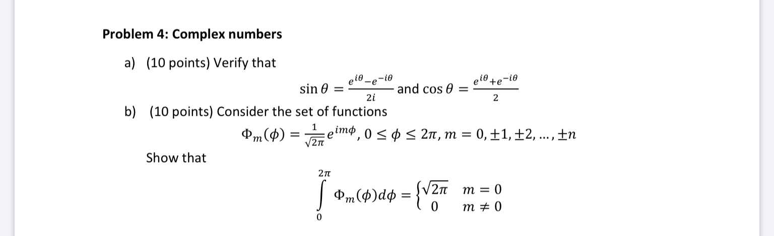 Solved Problem 4: Complex numbers a) (10 points) Verify that | Chegg.com