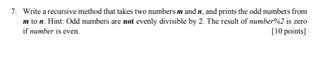 Solved 7. Write a recursive method that takes two numbers m | Chegg.com