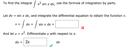 Solved To find the integral / x2 sin x dx, use the formula | Chegg.com