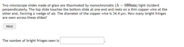 Solved Two microscope slides made of glass are illuminated | Chegg.com