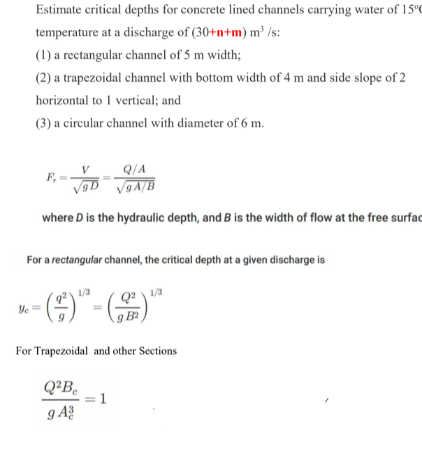 Solved Estimate critical depths for concrete lined channels | Chegg.com