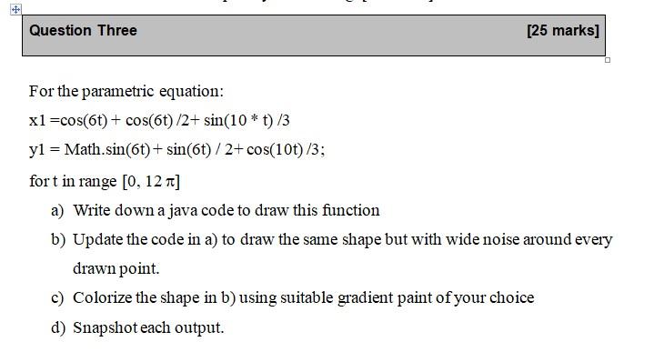 Solved For the parametric equation: x1 =cos(6t) + cos(6t) | Chegg.com