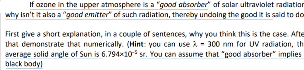 Solved If ozone in the upper atmosphere is a “good absorber” | Chegg.com