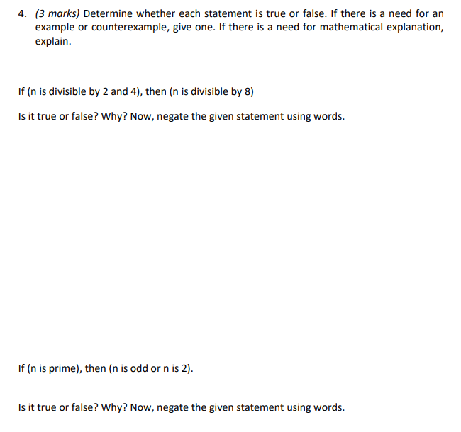 Solved 4. (3 marks) Determine whether each statement is true | Chegg.com