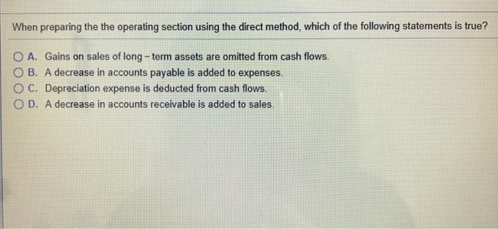 Solved When preparing the the operating section using the | Chegg.com