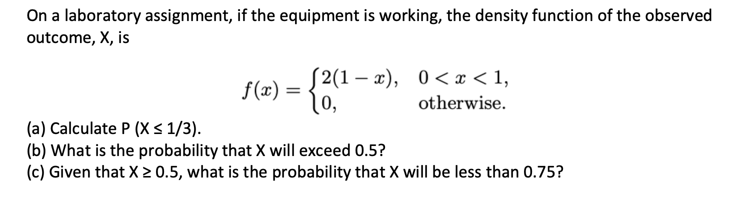 Solved On A Laboratory Assignment If The Equipment Is