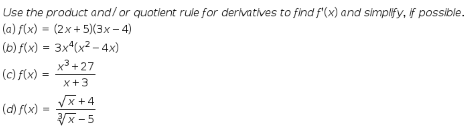 Solved Use the product and/or quotient rule for derivatives | Chegg.com