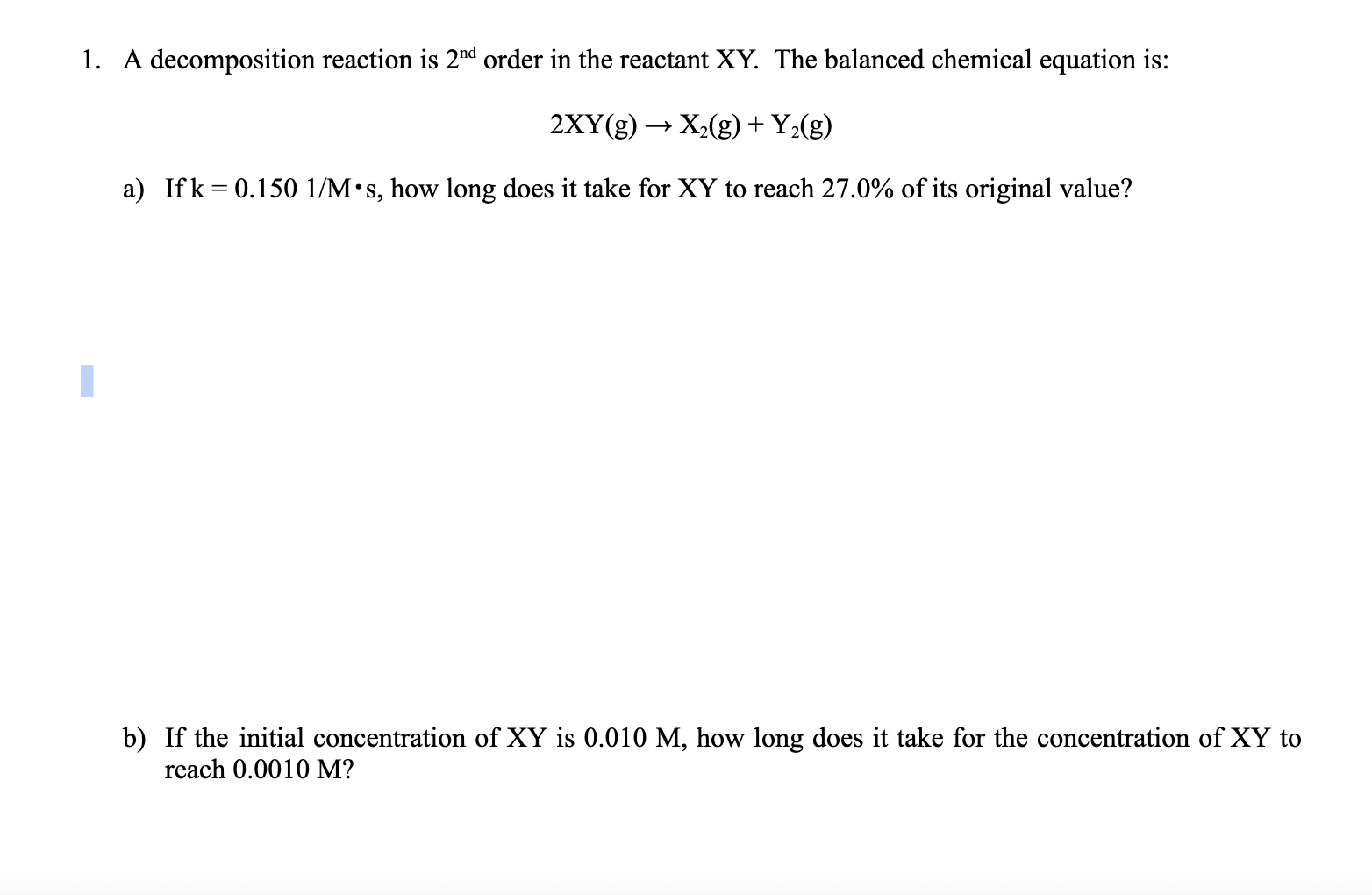Solved 1. A decomposition reaction is 2nd order in the | Chegg.com