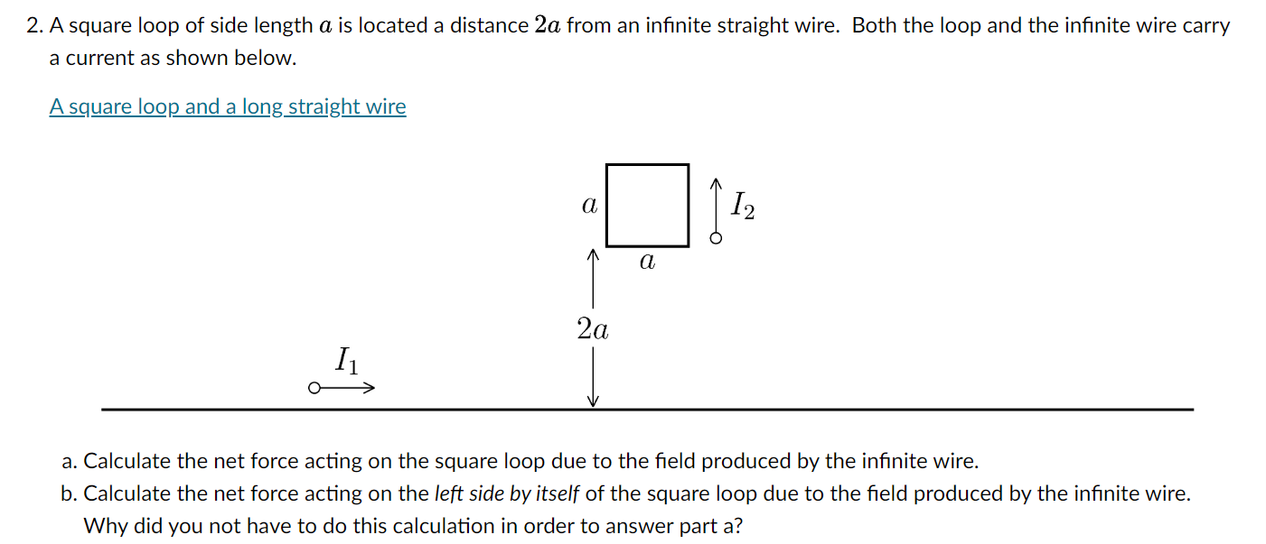 Solved 2. A square loop of side length a is located a | Chegg.com