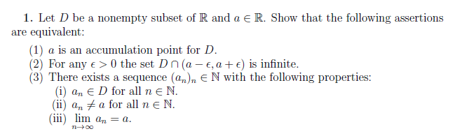 Solved 1. Let D be a nonempty subset of R and a∈R. Show that | Chegg.com