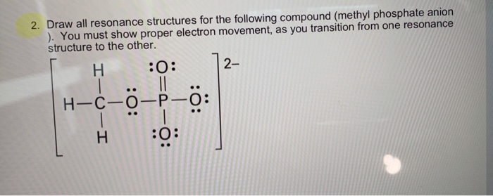 Solved 2. Draw all resonance structures for the following | Chegg.com