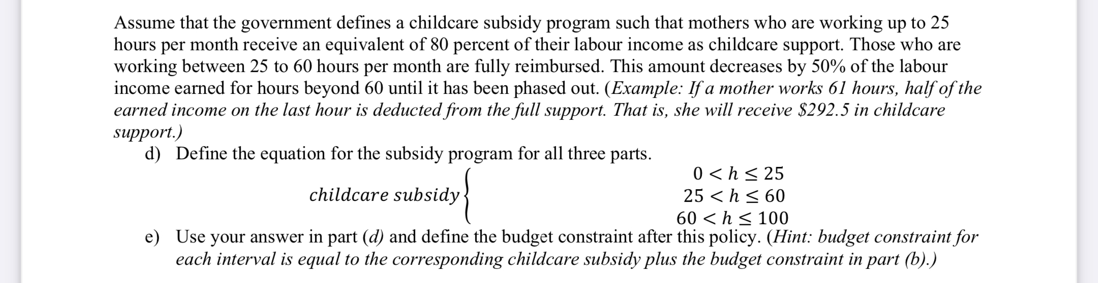 Solved Assume that the government defines a childcare | Chegg.com