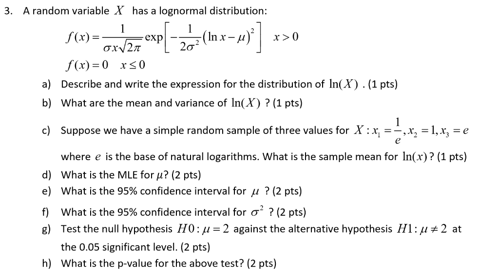 Solved 3. A random variable X has a lognormal distribution: | Chegg.com