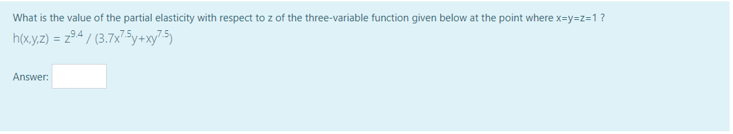 Solved What is the value of the partial elasticity with | Chegg.com