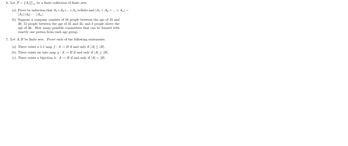 Solved 6. Let F = {A}}}=1 be a finite collection of finite | Chegg.com