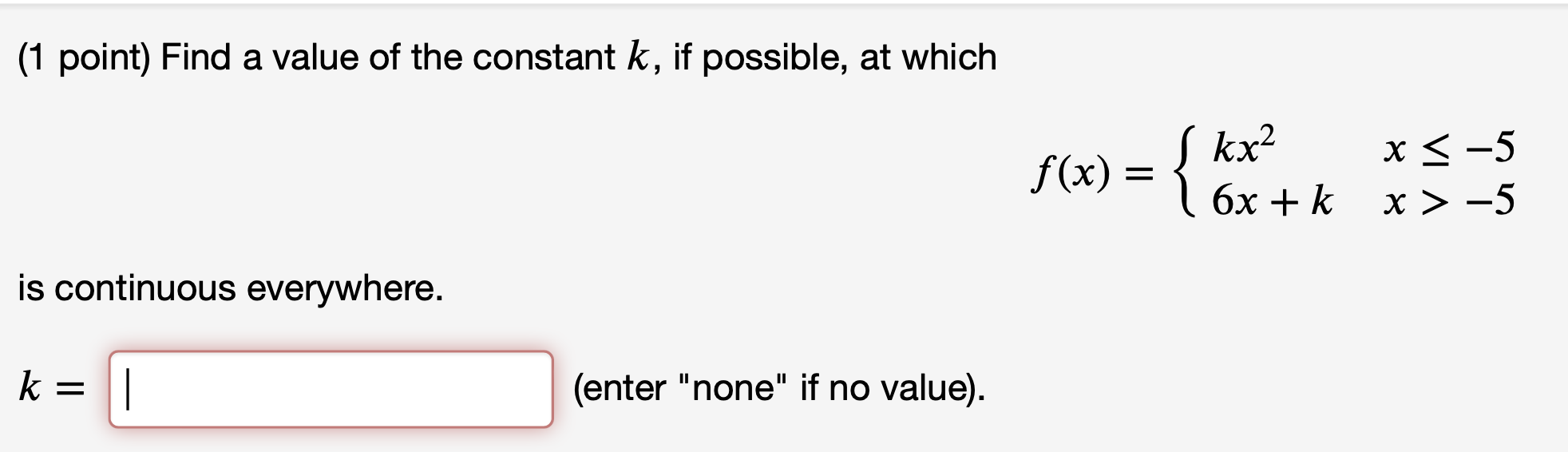 Solved (1 point) Find a value of the constant k, if | Chegg.com