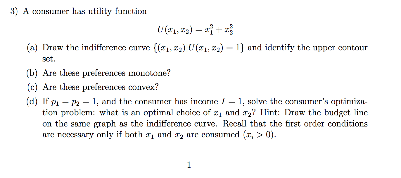 Solved 3) A consumer has utility function U(x1,x2)=x12+x22 | Chegg.com
