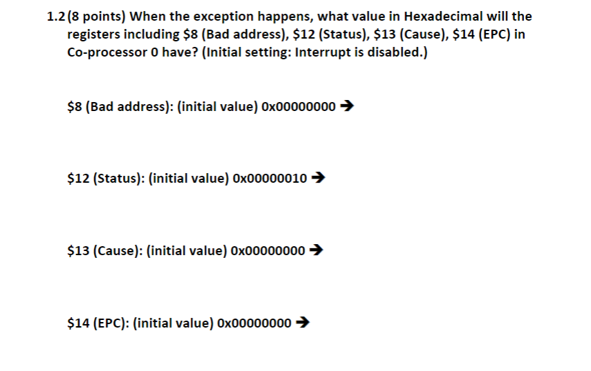 1. (10 Points) MIPS32 - Interrupt and exception 1.1 | Chegg.com