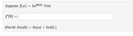 Solved Suppose f(x)=5xln(x). ﻿Find:f[Recall: | Chegg.com