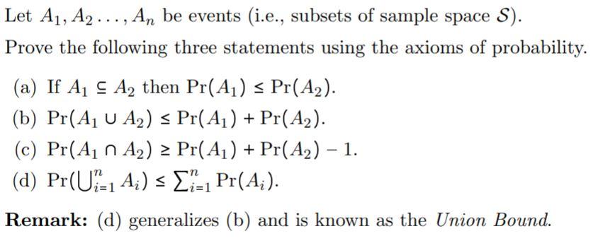 Solved Let A1, A2 ..., An be events (i.e., subsets of sample | Chegg.com