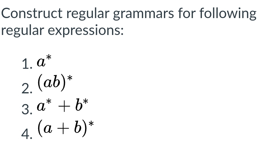 Solved Construct regular grammars for following regular | Chegg.com Solved Construct regular grammars for following regular | Chegg.com