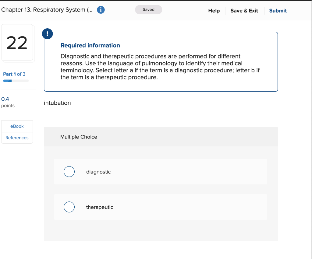 Solved Chapter 13. Respiratory System ... Saved Help Save & | Chegg.com