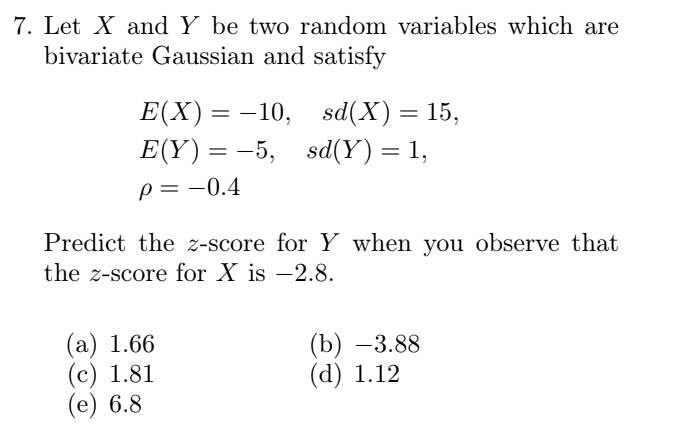 [Solved]: 7. Let ( X ) and ( Y ) be two random variabl