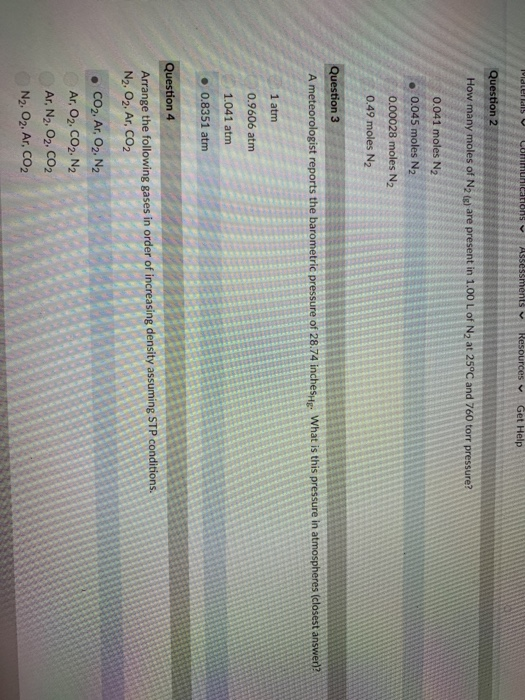 Solved Question 2 How many moles of N2 (g) are present in | Chegg.com