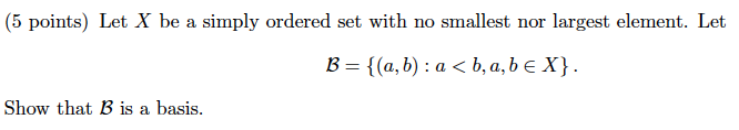 Solved (5 points) Let X be a simply ordered set with no | Chegg.com