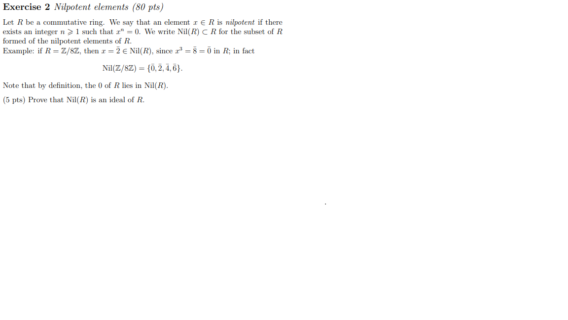 Solved Exercise 2 Nilpotent elements (80 pts) Let R be a | Chegg.com