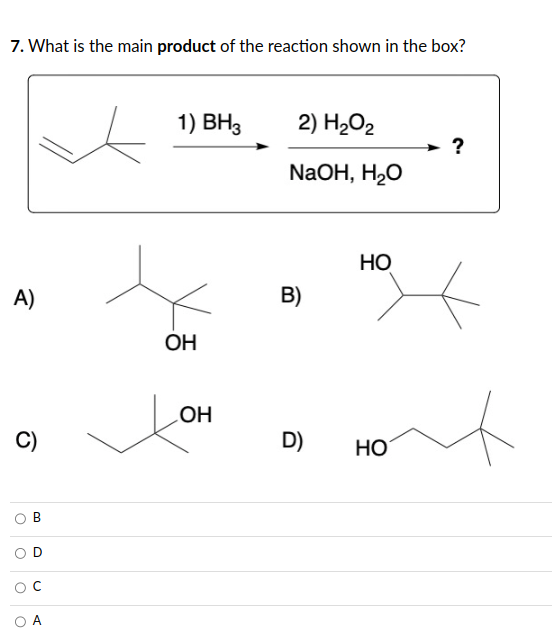 Solved 7. What is the main product of the reaction shown in | Chegg.com