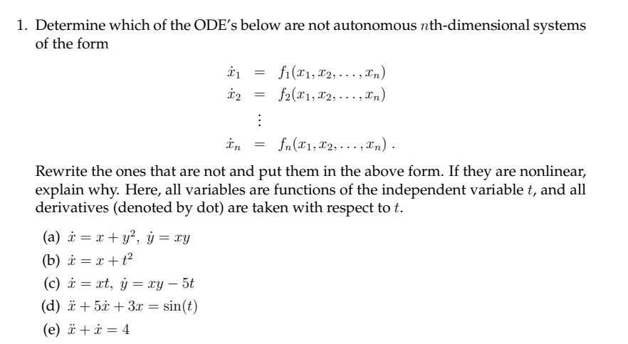Solved Determine which of the ODE's below are not autonomous | Chegg.com