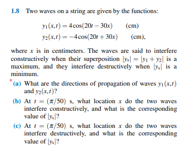 Solved 1.8 ﻿Two waves on a string are given by the | Chegg.com